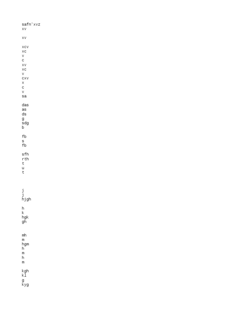 Safn'xvz XV XV XCV XC V C XV XC V CXV X C V Sa Das As Ds G SDG B FB S ...