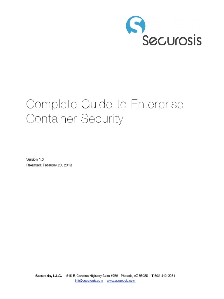 Complete Guide To Enterprise Container Security: Released: February 20, 2018 | PDF | Computer ...