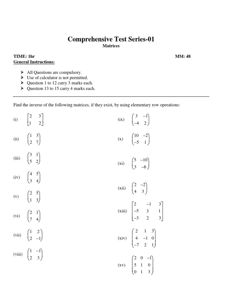 Comprehensive Test Series-01: Matrices TIME: 1hr MM: 48 General ...
