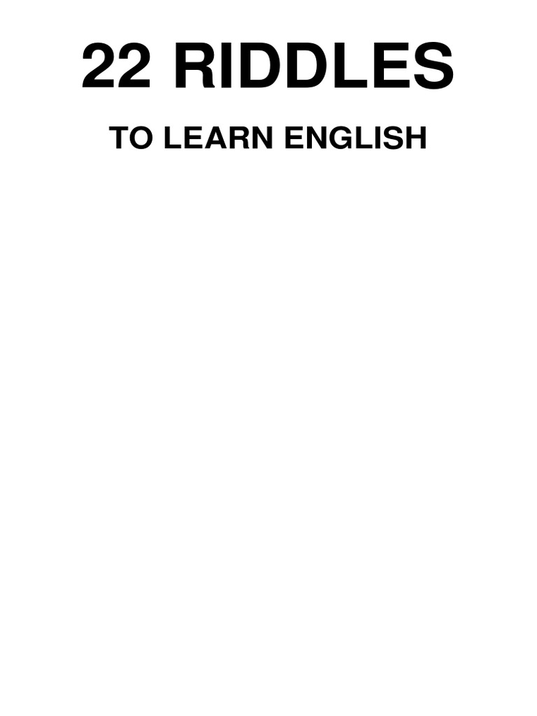 22 Riddles To Learn English | PDF | Burglary | Violence