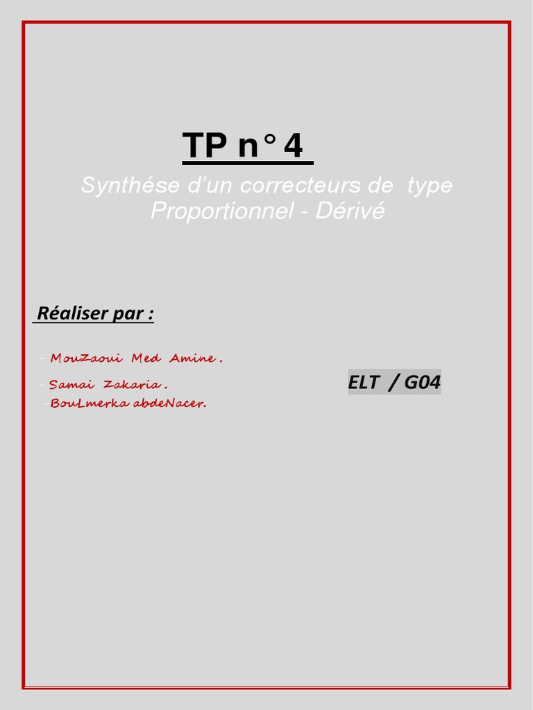 Synthése D'un Correcteurs de Type Proportionnel - Dérivé: Réaliser Par ...