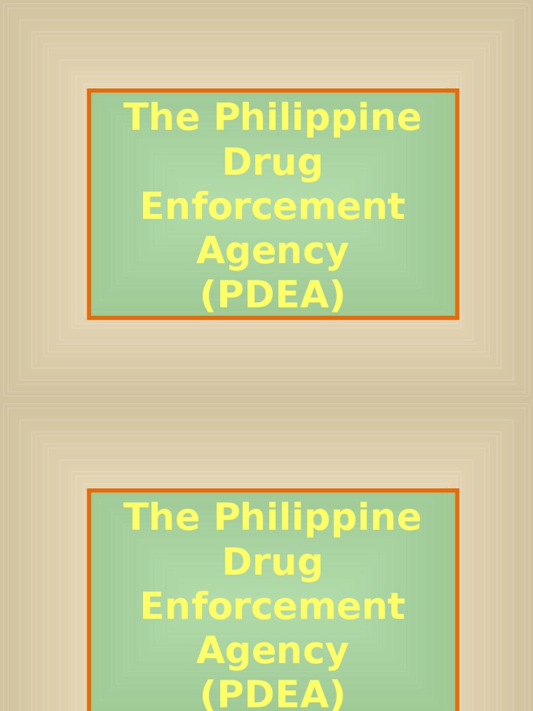 The Philippine Drug Enforcement Agency (PDEA) | PDF