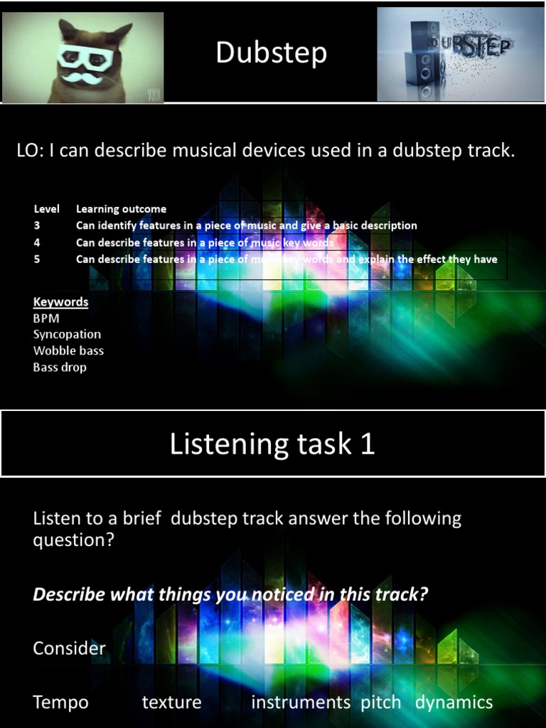 Dubstep: LO: I Can Describe Musical Devices Used in A Dubstep Track ...