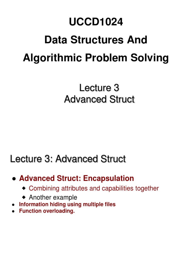 Uccd1024 Lecture3 Advanced Struct Updated Pdf Data Structure Constructor Object Oriented