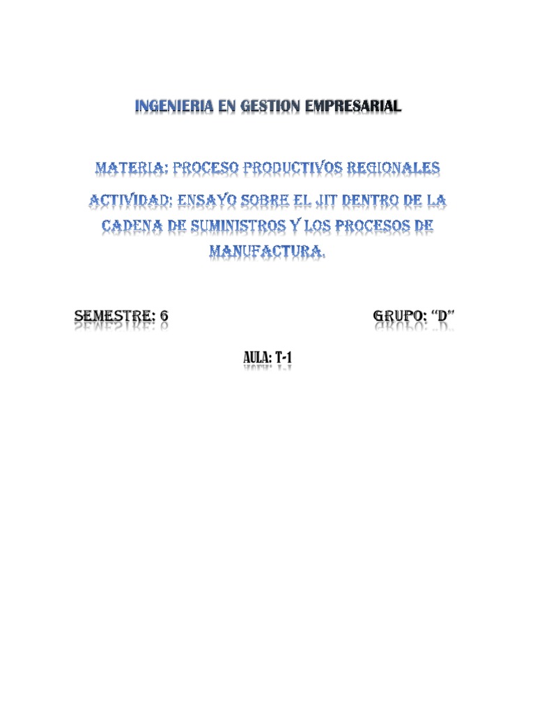 El Jit Dentro de La Cadena de Suministros y Los Procesos de Manufactura ...