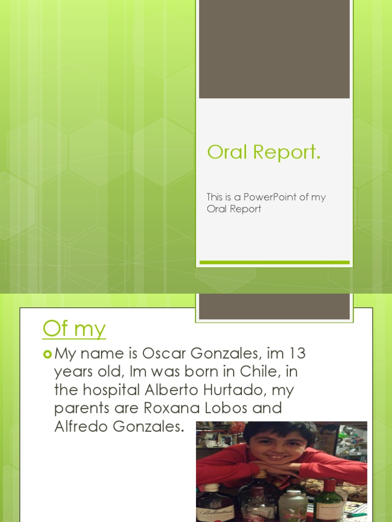 Oral Report.: This Is A Powerpoint of My Oral Report | PDF