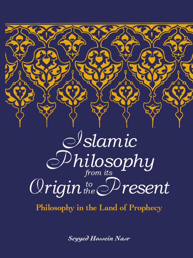 Islamic Philosophy From Its Origin To The Present | PDF | Islamic ...