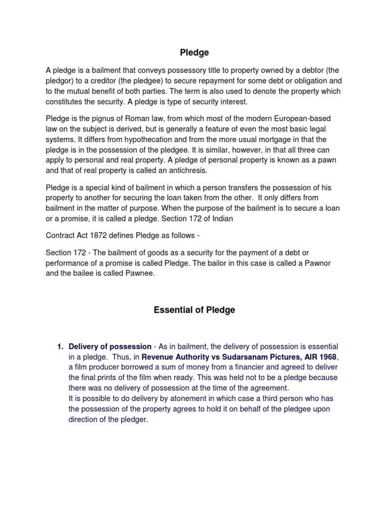 Pledge: 1. Delivery of Possession - As in Bailment, The Delivery of ...