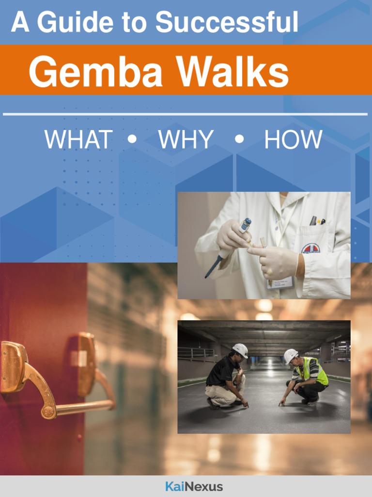 Gemba Walks: What WHY HOW | PDF | Transparency (Behavior) | Leadership