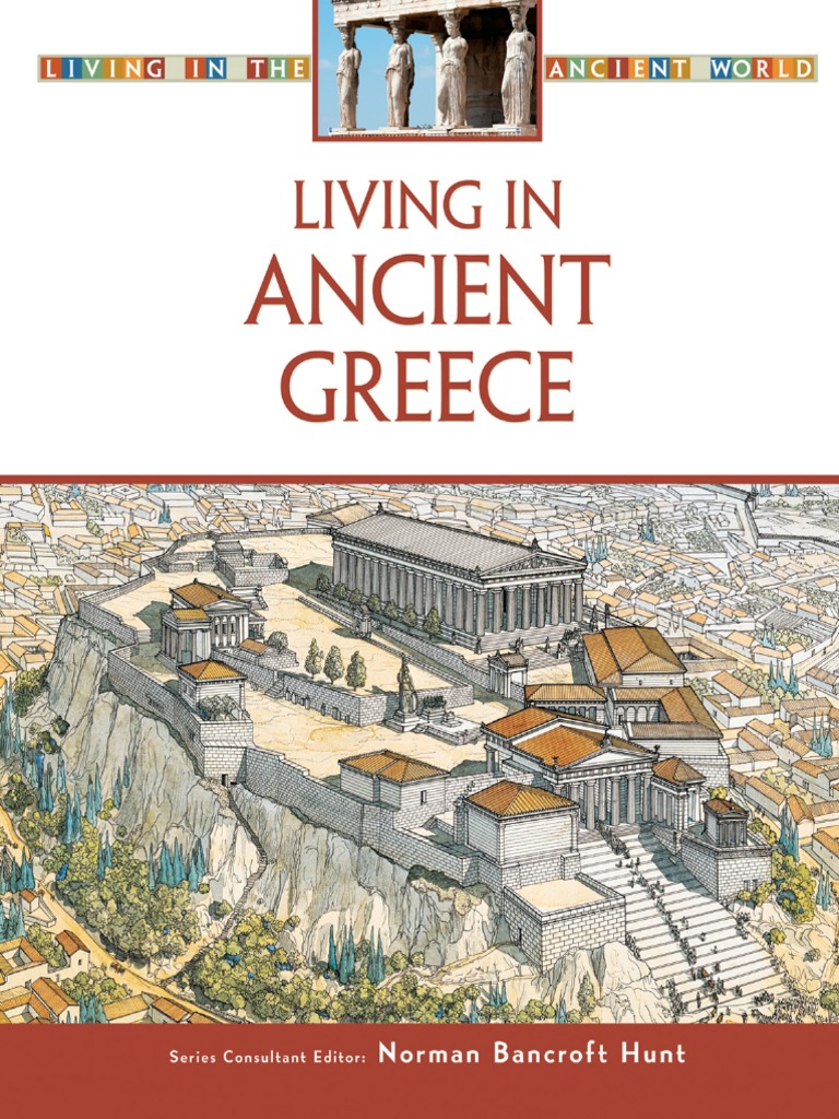 27 Living in Ancient Greece (Living in The Ancient World) - 1 PDF | PDF ...