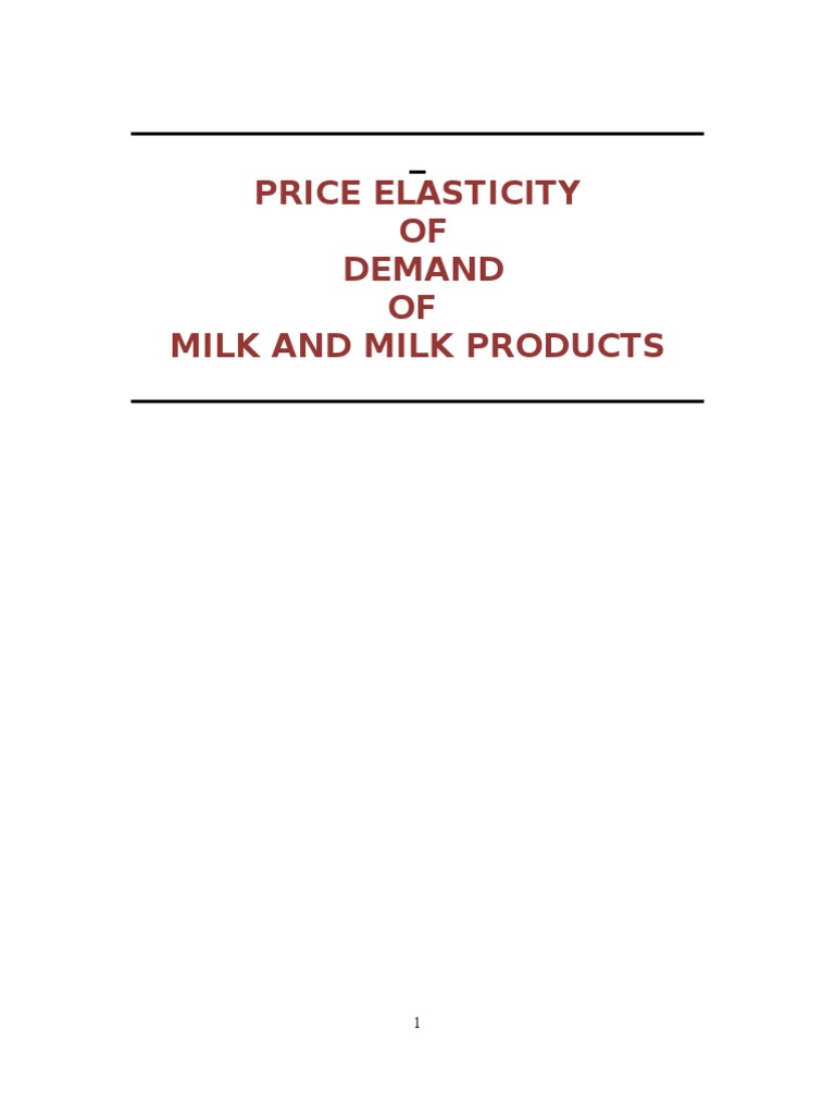 Elasticity of Milk Products | Price Elasticity Of Demand