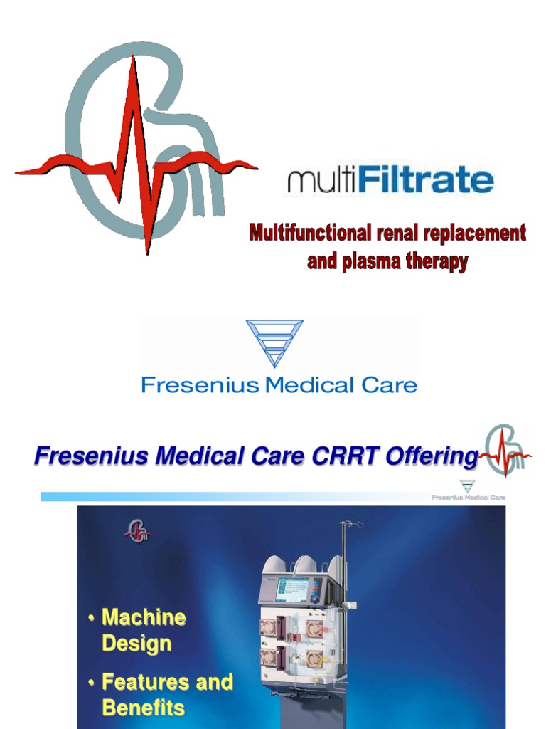 Fresenius CRRT Machine Offers Flexible Acute Therapy | PDF | Dialysis ...