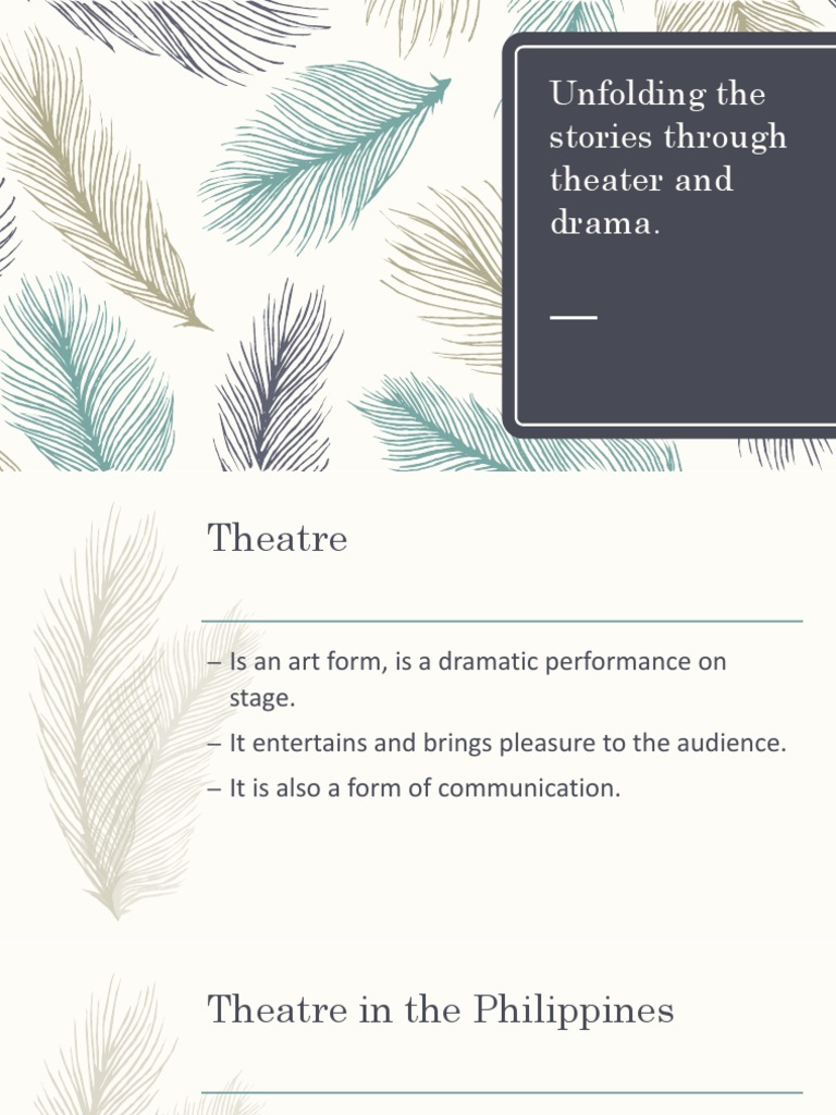 Philippine Theater and Drama Elements | PDF | Play (Theatre) | Theatre