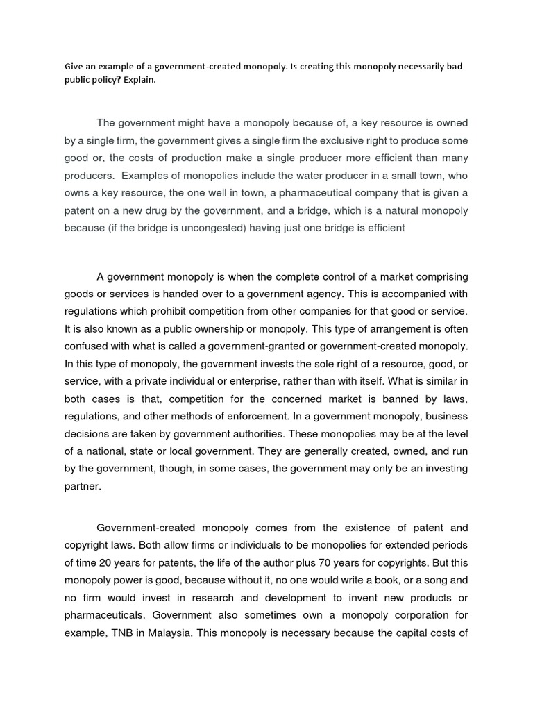 Give An Example of A Government-Created Monopoly. Is Creating This ...