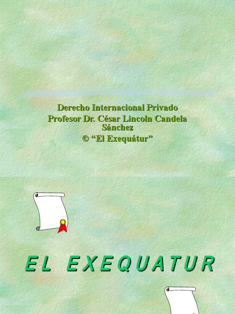 El Exequatur | PDF | Competencia (ley) | Sentencia (ley)