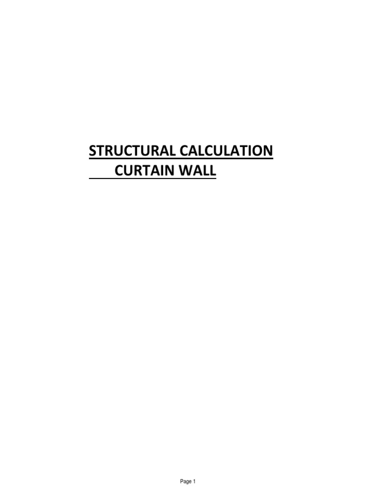 Structural Calculation Curtain Wall | PDF | Technology & Engineering