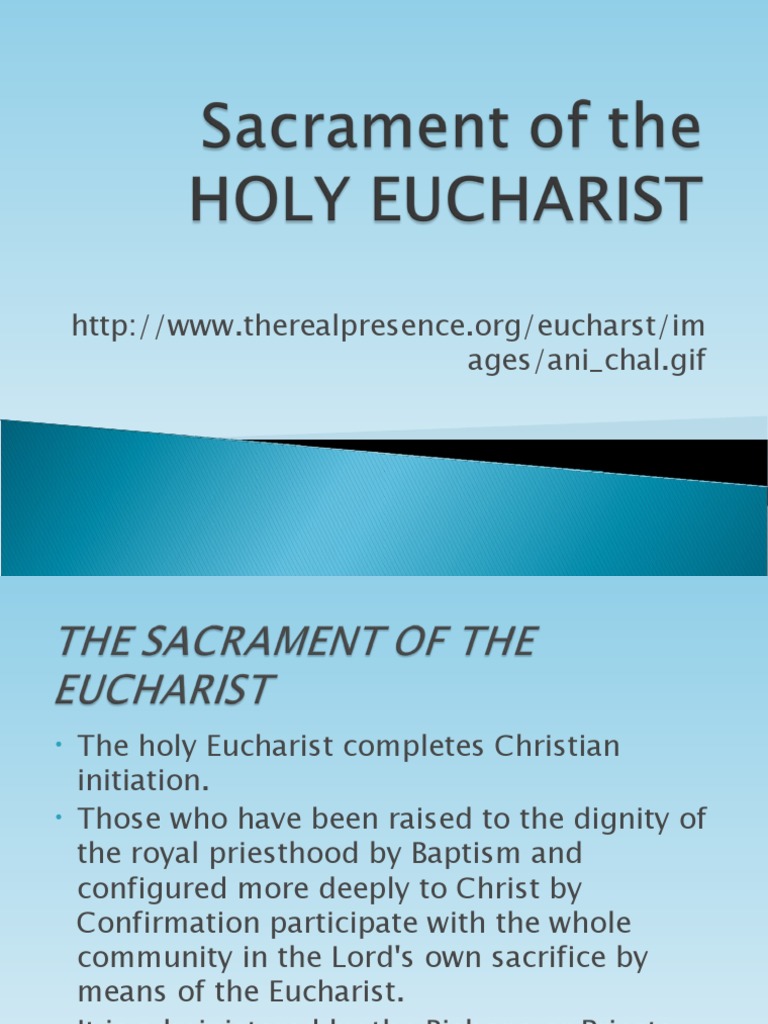 Sacrament of The Holy Eucharist | PDF | Eucharist | Mass (Liturgy)