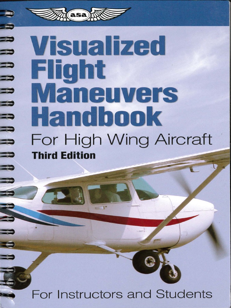 Visualized Flight Maneuvers Handbook For High Wing Aircraft PDF | PDF | Flight Control Surfaces ...