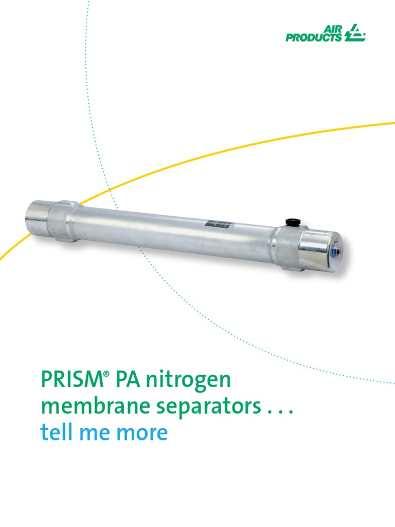 Prism Pa Nitrogen Membrane Separators PDF | PDF | Nitrogen | Membrane