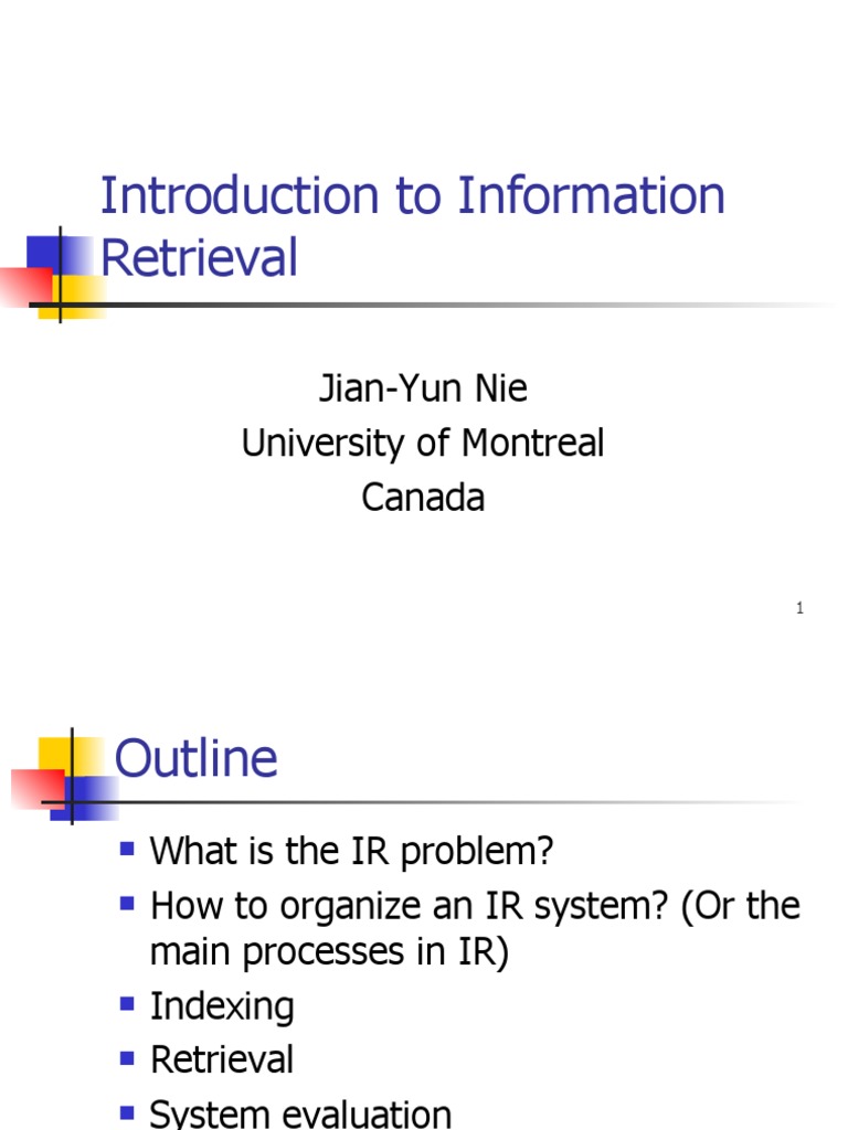Introduction To Information Retrieval: Jian-Yun Nie University of ...