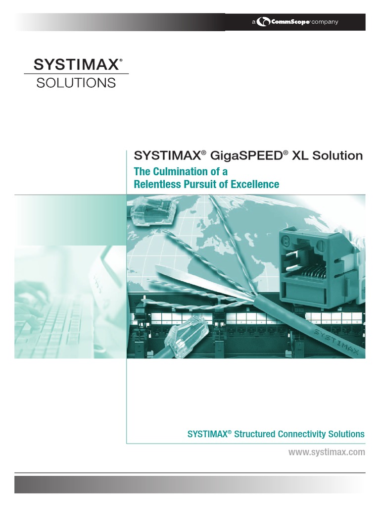 Systimax Gigaspeed XL Solution: The Culmination of A Relentless Pursuit ...