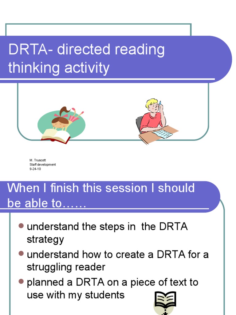 DRTA-directed Reading Thinking Activity: M. Truscott Staff Development ...