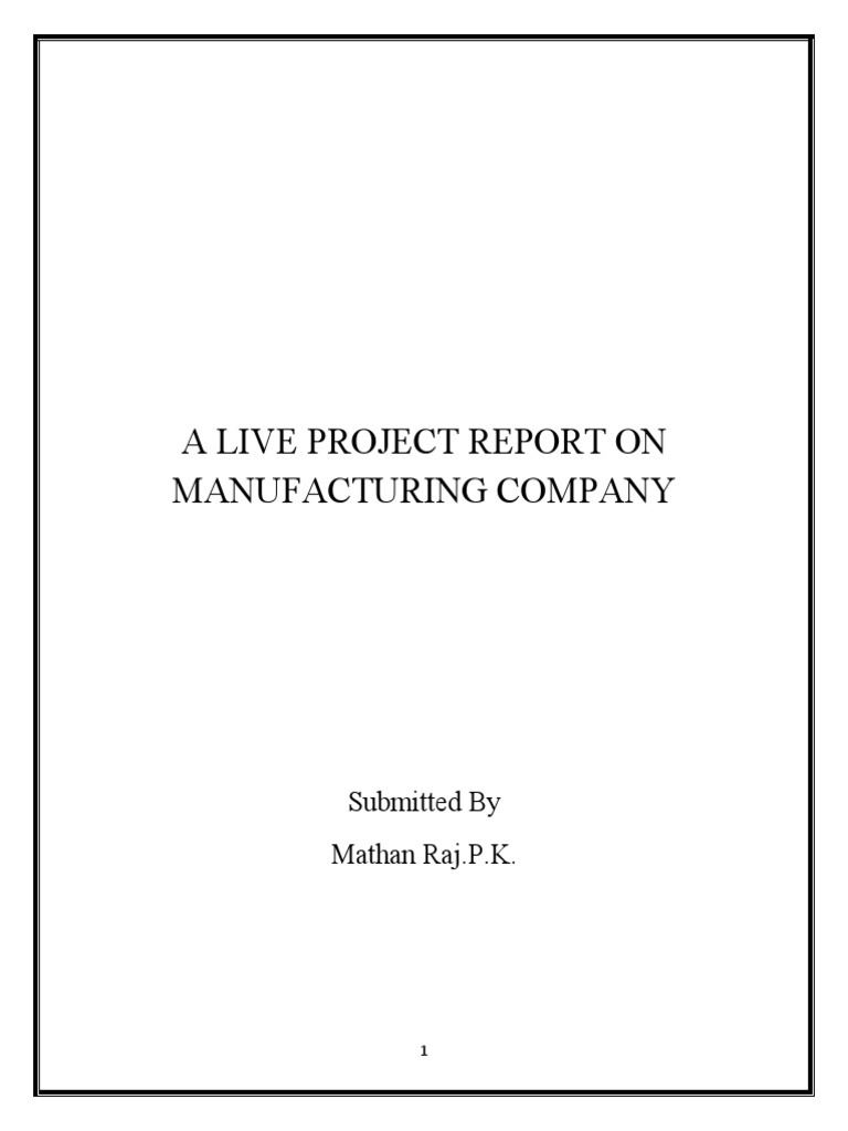 Project Report On Manufacturing Comp2 | PDF | Personal Protective ...