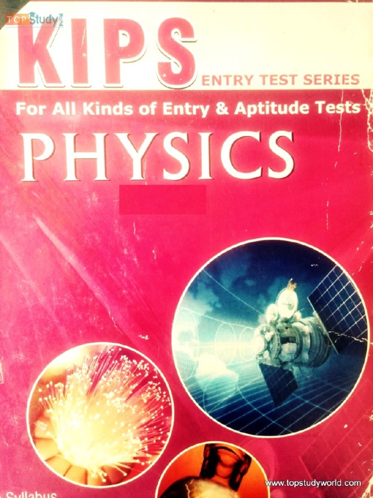 (KIPS Entry Test Series) Physics - 7th Edition