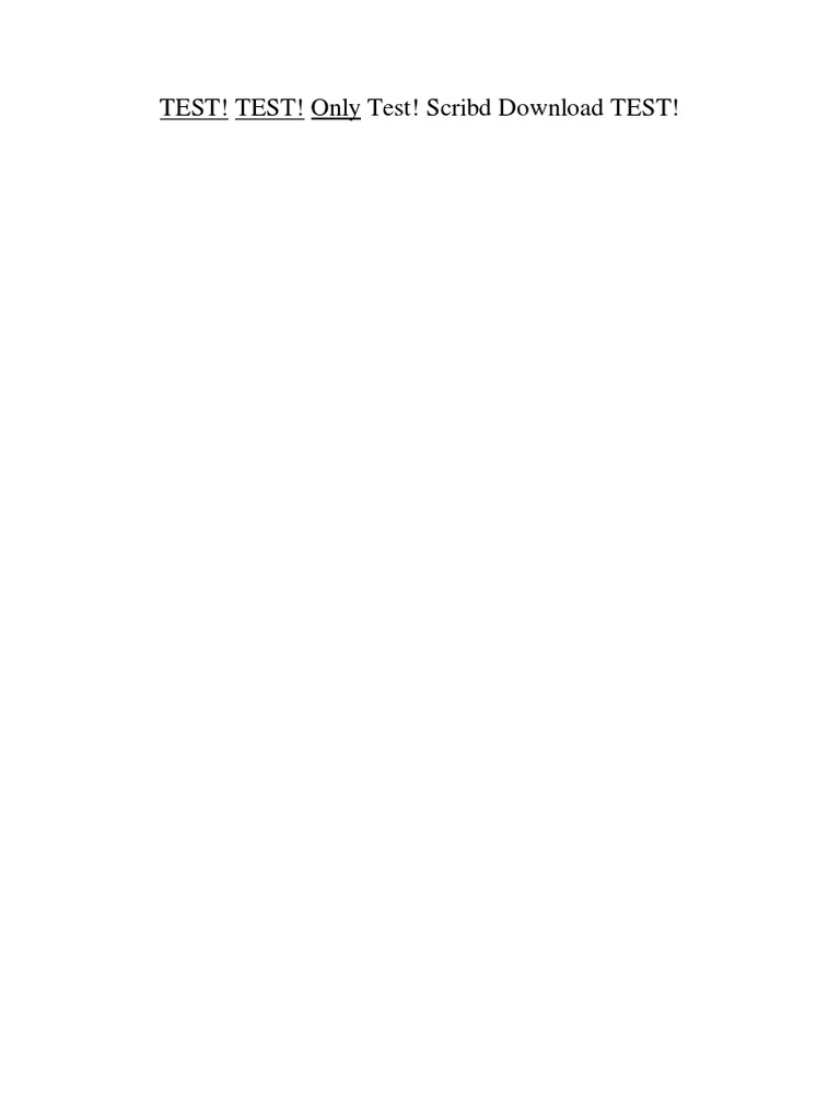 TEST! TEST! Only Test! Scribd Download TEST! | PDF