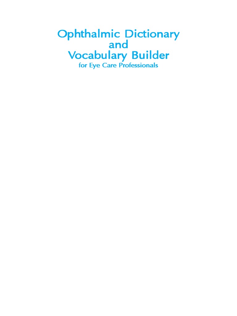Ophthalmic Dictionary and Vocabulary Builder For Eye Care Professionals ...