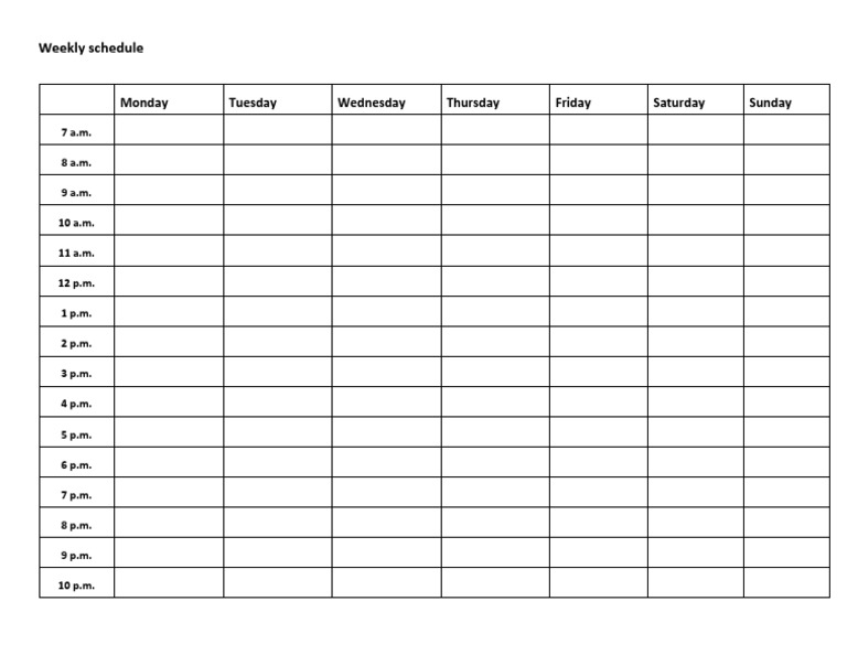 Weekly Schedule: Monday Tuesday Wednesday Thursday Friday Saturday ...