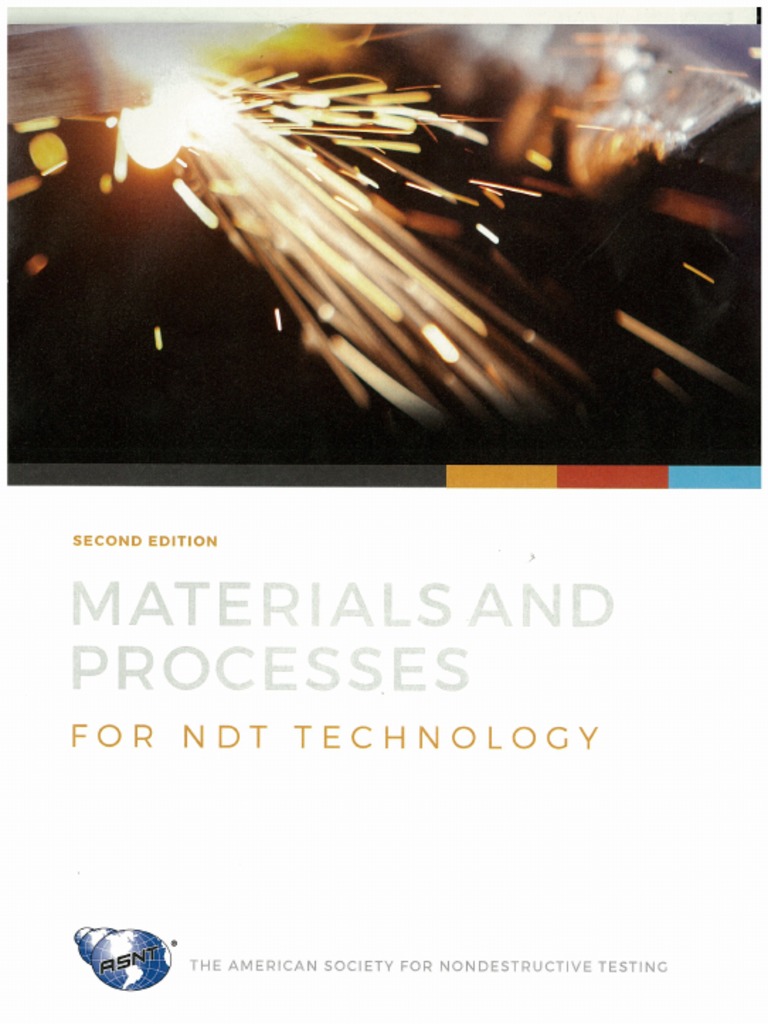 ASNT Materials and Processes For NDT Technology 2nd Ed 2016 | PDF