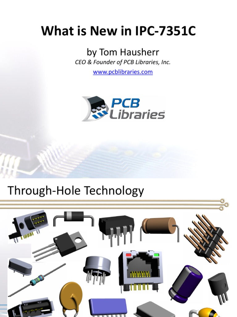 What is New in IPC 7351C | Printed Circuit Board | Electronic Engineering