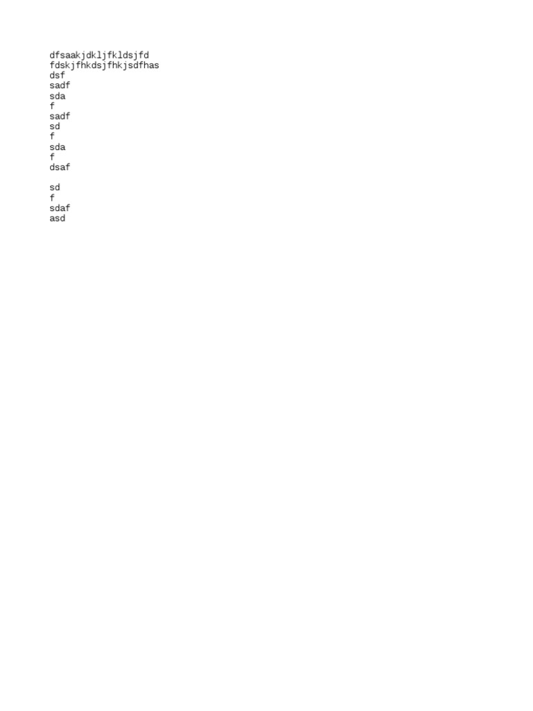 Dfsaakjdkljfkldsjfd Fdskjfhkdsjfhkjsdfhas DSF Sadf Sda F Sadf SD F Sda ...