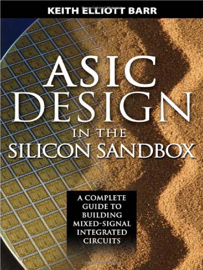 ASIC Design in The Silicon Sandbox - A Complete Guide To Building Mixed ...