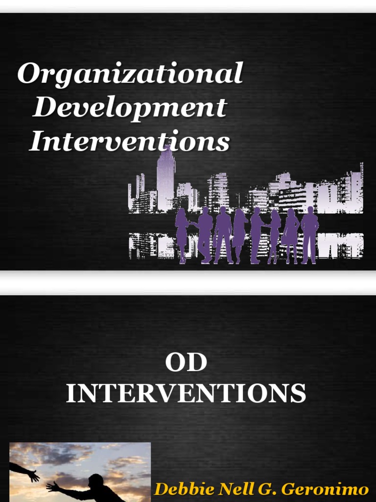 Organizational Development Interventions | PDF | Strategic Management ...
