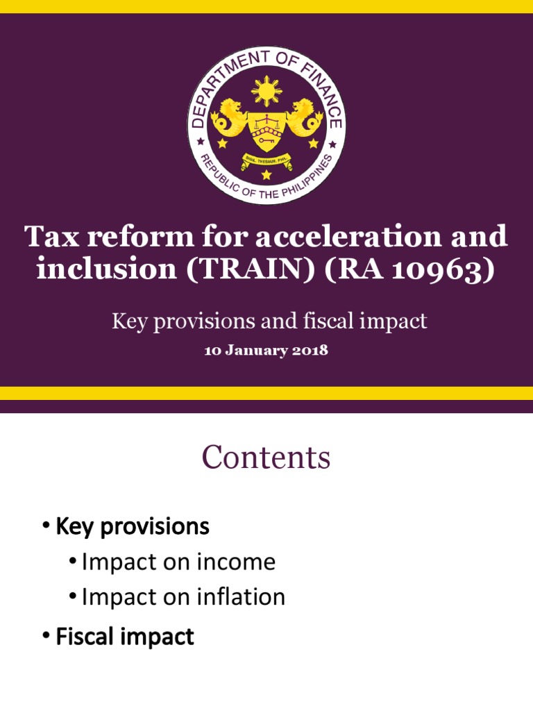 TRAIN Law: Key Provisions & Impact | PDF | Value Added Tax | Taxes