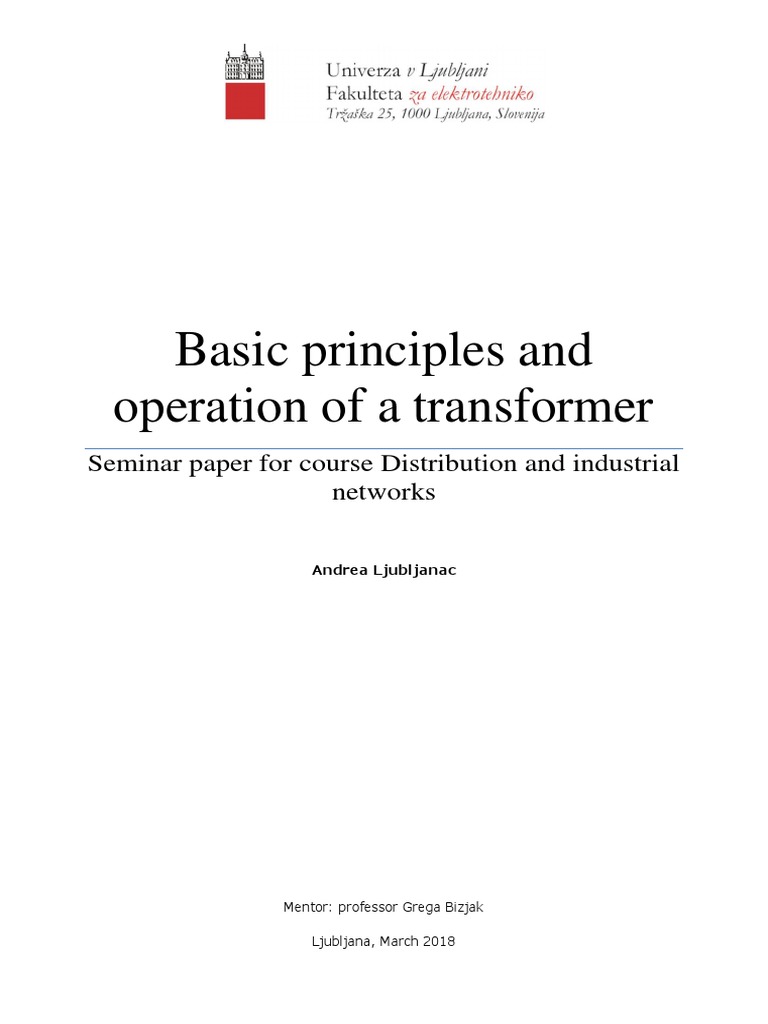 Basic Principles And Operation Of A Transformer Pdf Transformer Electrical Impedance