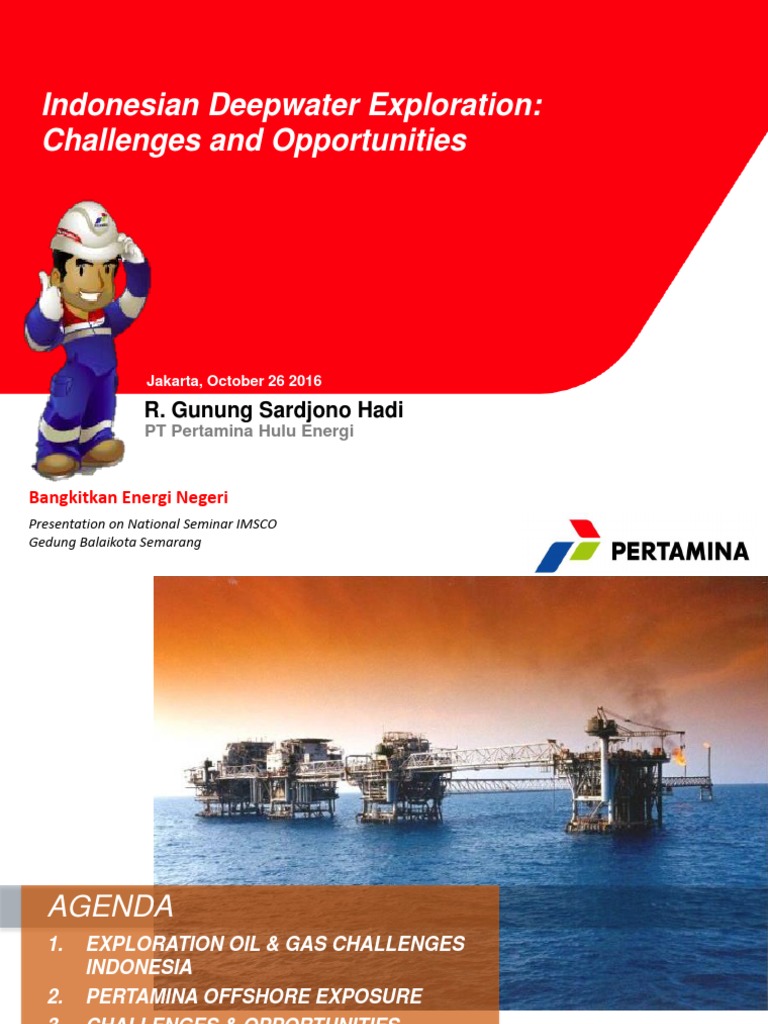 GSH-Deepwater Exploration in Indonesia - Challenges and Opportunities ...
