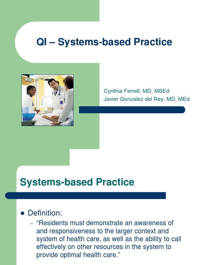 QI - Systems-Based Practice | PDF | Patient Safety | Health Care
