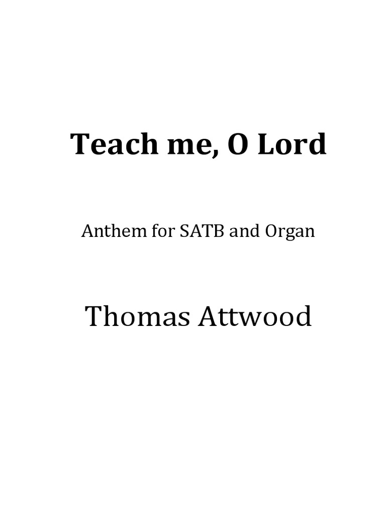 Attwood - Teach Me, O Lord | PDF | Music Based On The Bible | Classical ...