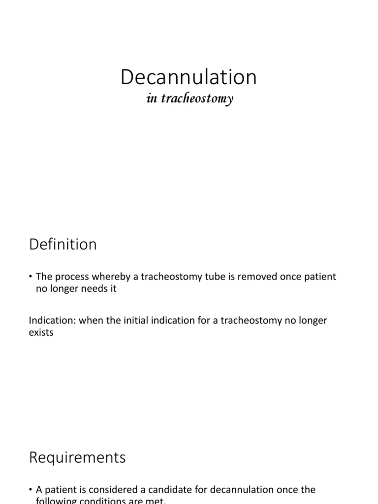 Decannulation (In Tracheostomy) | PDF