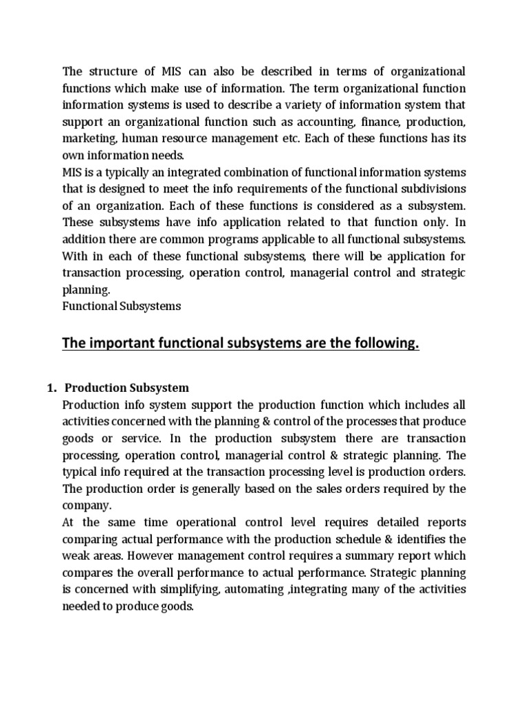 The Important Functional Subsystems Are The Following.: 1. Production ...