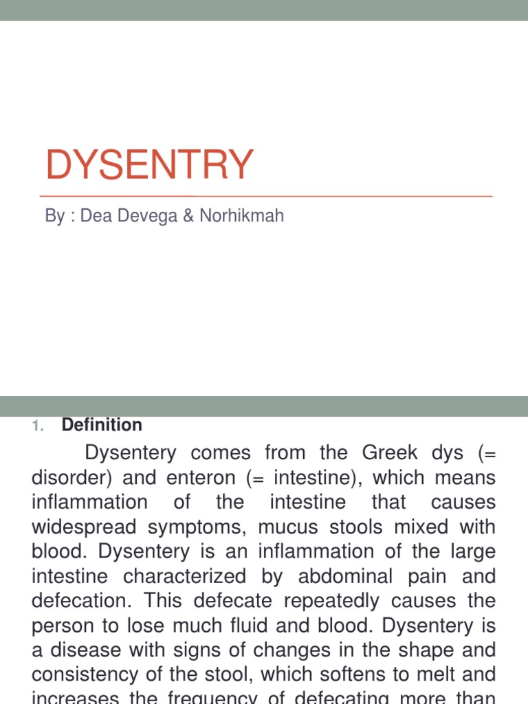 Dysentry: By: Dea Devega & Norhikmah | PDF | Gastroenterology | Public ...