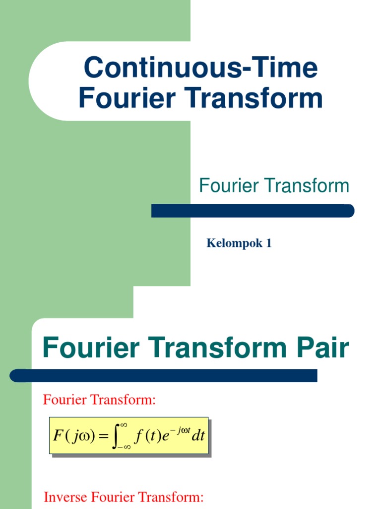 Continuous-Time Fourier Transform | PDF | Fourier Transform | Harmonic ...