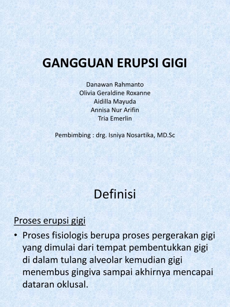 Gangguan Erupsi Gigi dan Anomali | PDF