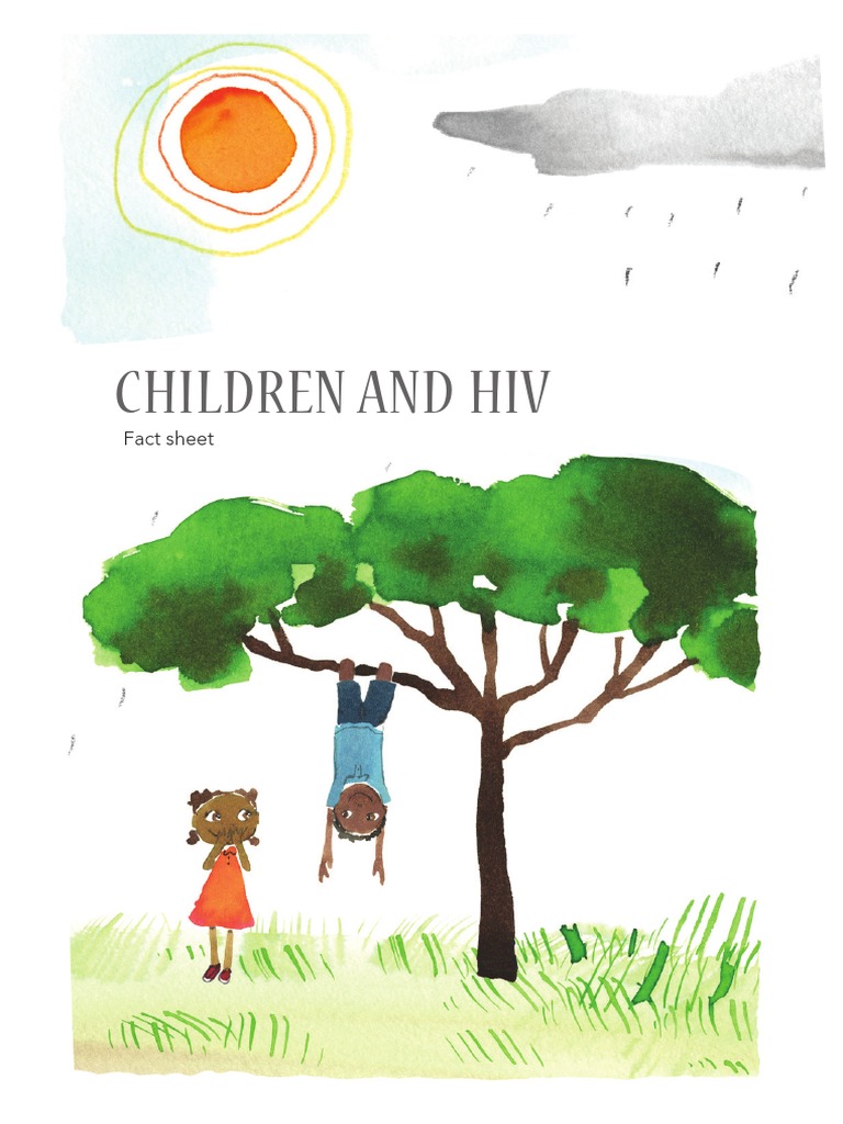 Children and Hiv: Fact Sheet | PDF | Management Of Hiv/Aids | Hiv/Aids