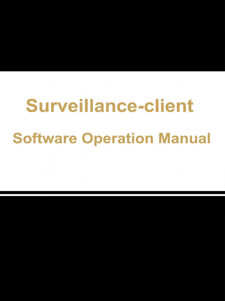 Surveillance Client User Instruction | PDF | Digital Video Recorder ...