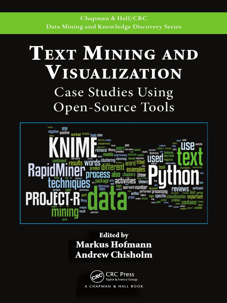 Chapman And Hall Crc Data Mining And Knowledge Discovery Series Chisholm Andrew Hofmann