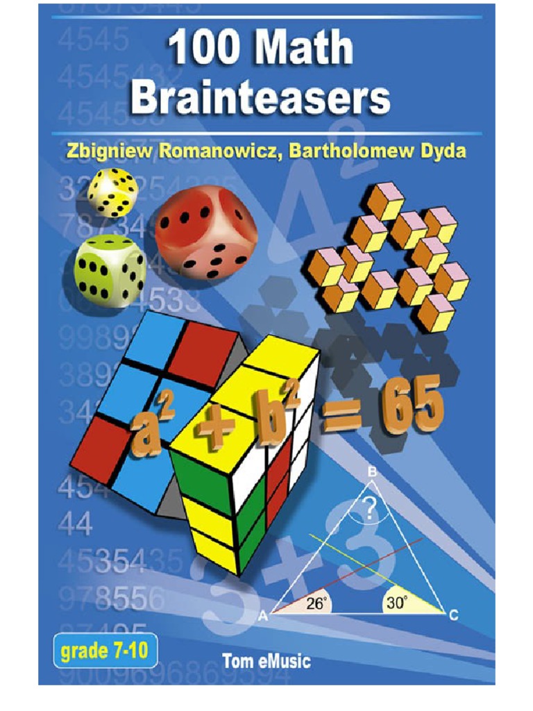 100 Math Brainteasers. Arithmetic, Algebra, and Geometry Brain Teasers ...